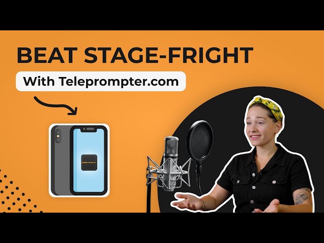 Teleprompter | Overcoming Stage Fright with a Teleprompter App